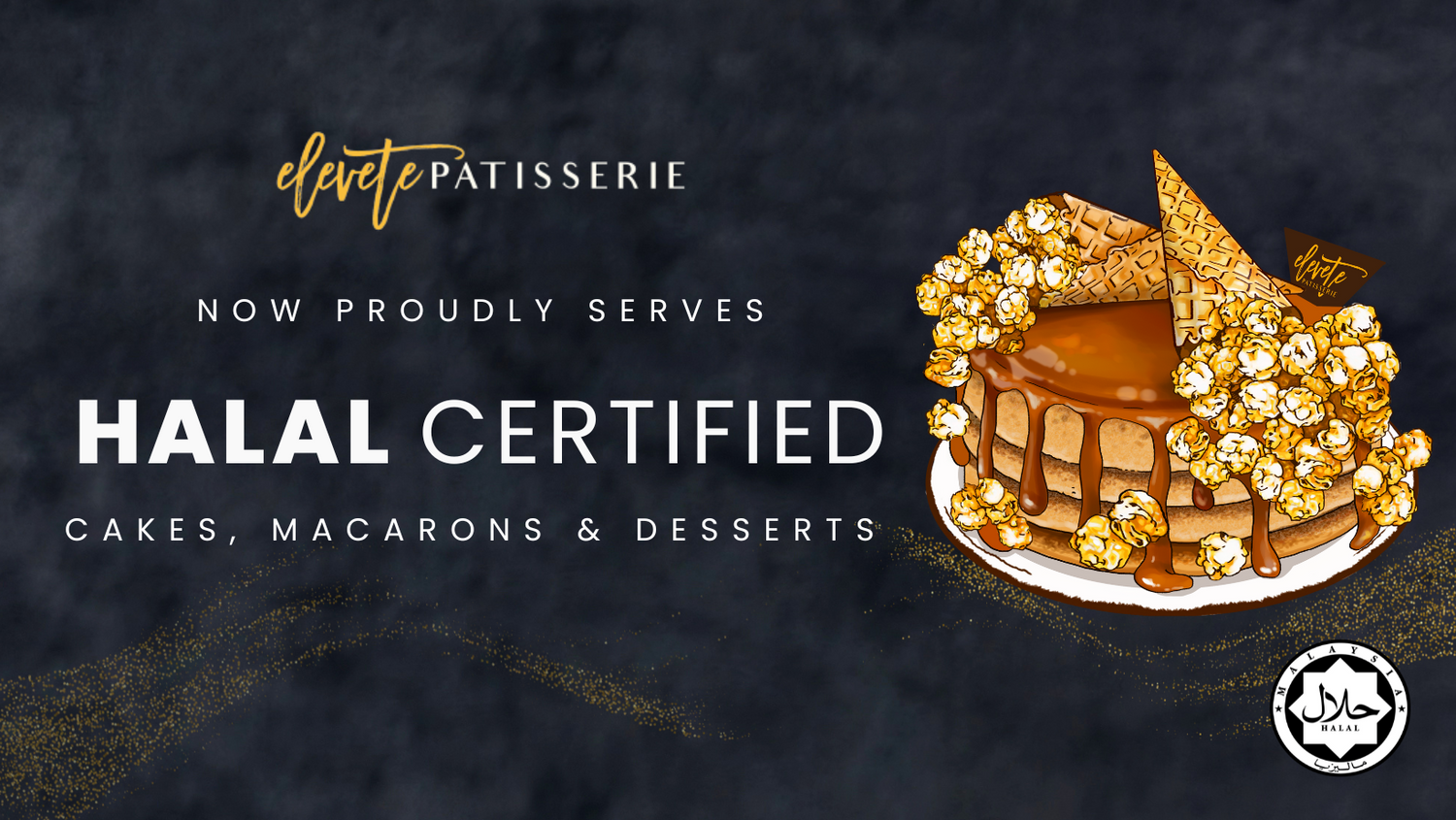 Baking it Right: Elevete Patisserie is Now Halal Certified!