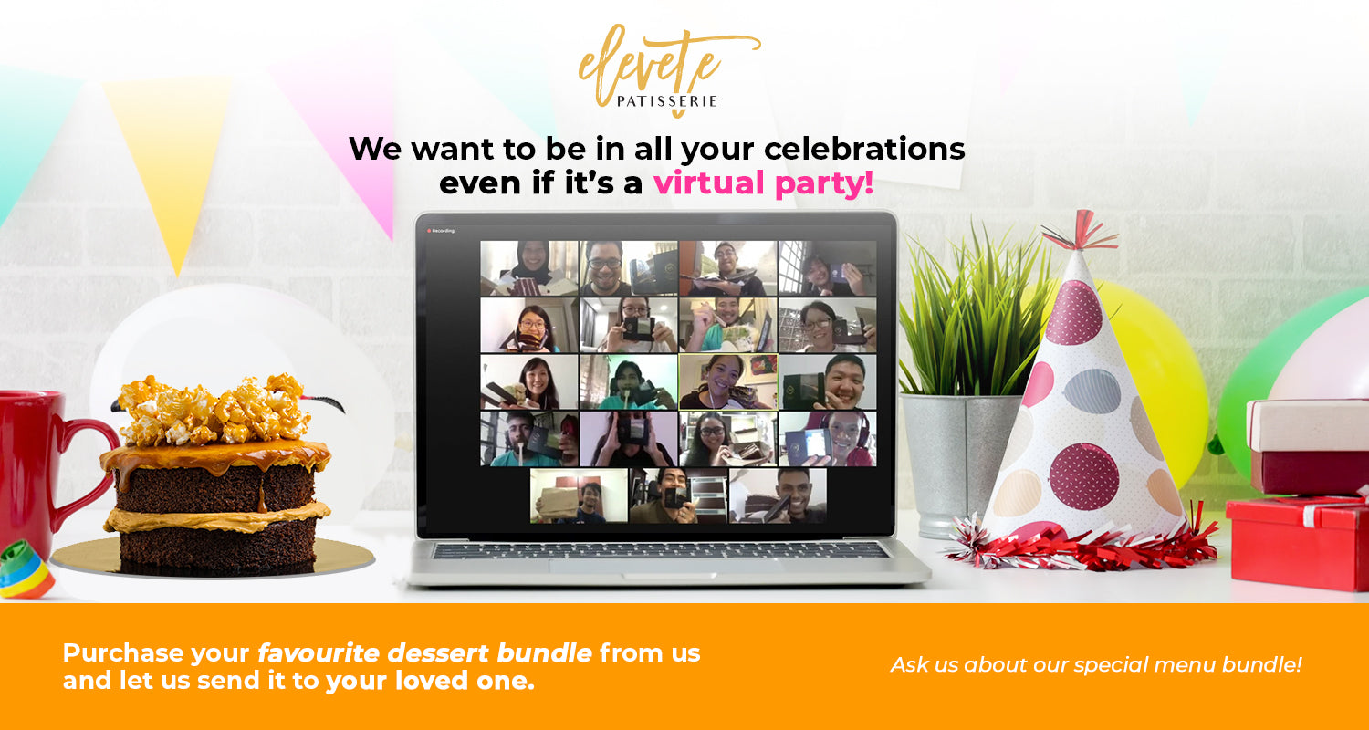 Virtual Celebration with Elevete – Elevete Patisserie